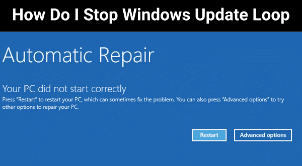 How Do I Stop Windows Update Loop | BuzzRush