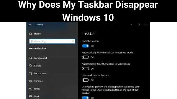 Why Does My Taskbar Disappear Windows 10 | BuzzRush Why Does My Taskbar Disappear Windows 10 | BuzzRush