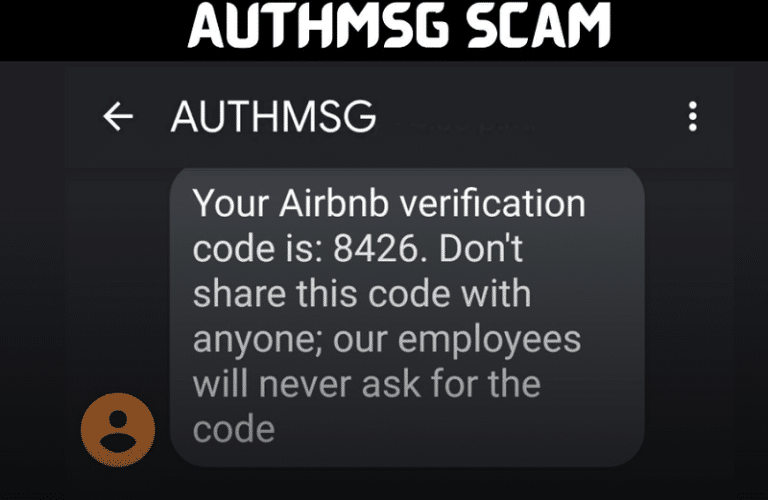 Authmsg Scam: How Scammers Manipulate and Exploit Your Personal Information!