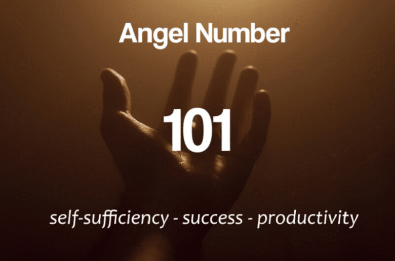101 Angel Number Meaning and Symbolism: Symbolism and Spiritual ...