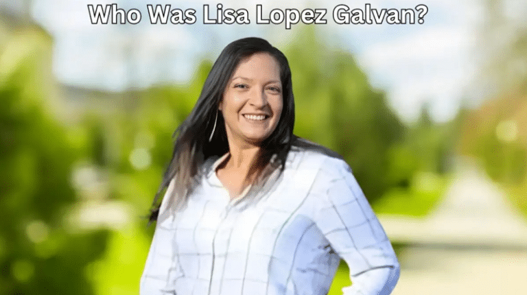 Who was Lisa Lopez Galvan | BuzzRush